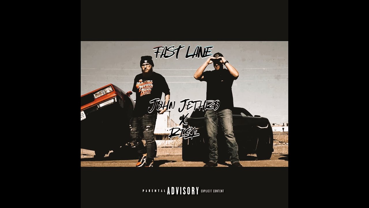 John Jethro x RISK aka Big Dirty Baby - "Fast Lane" - (Official Video ...