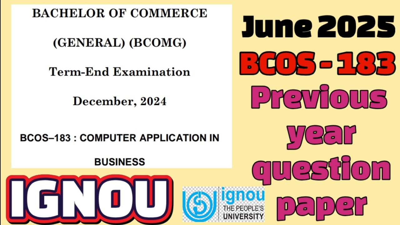 BCOS - 183 : Computer Application in Business Dec 2024 IGNOU previous ...