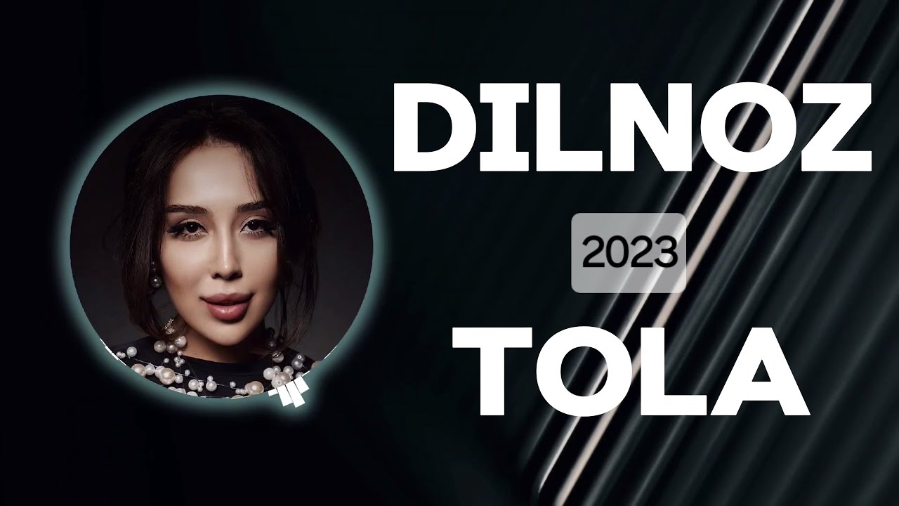 Dilnoz - Tola (Lyrics) | QOʻSHIQ MATNI • QOʻSHIQ SOʻZLARI • LYRIC CLIP ...