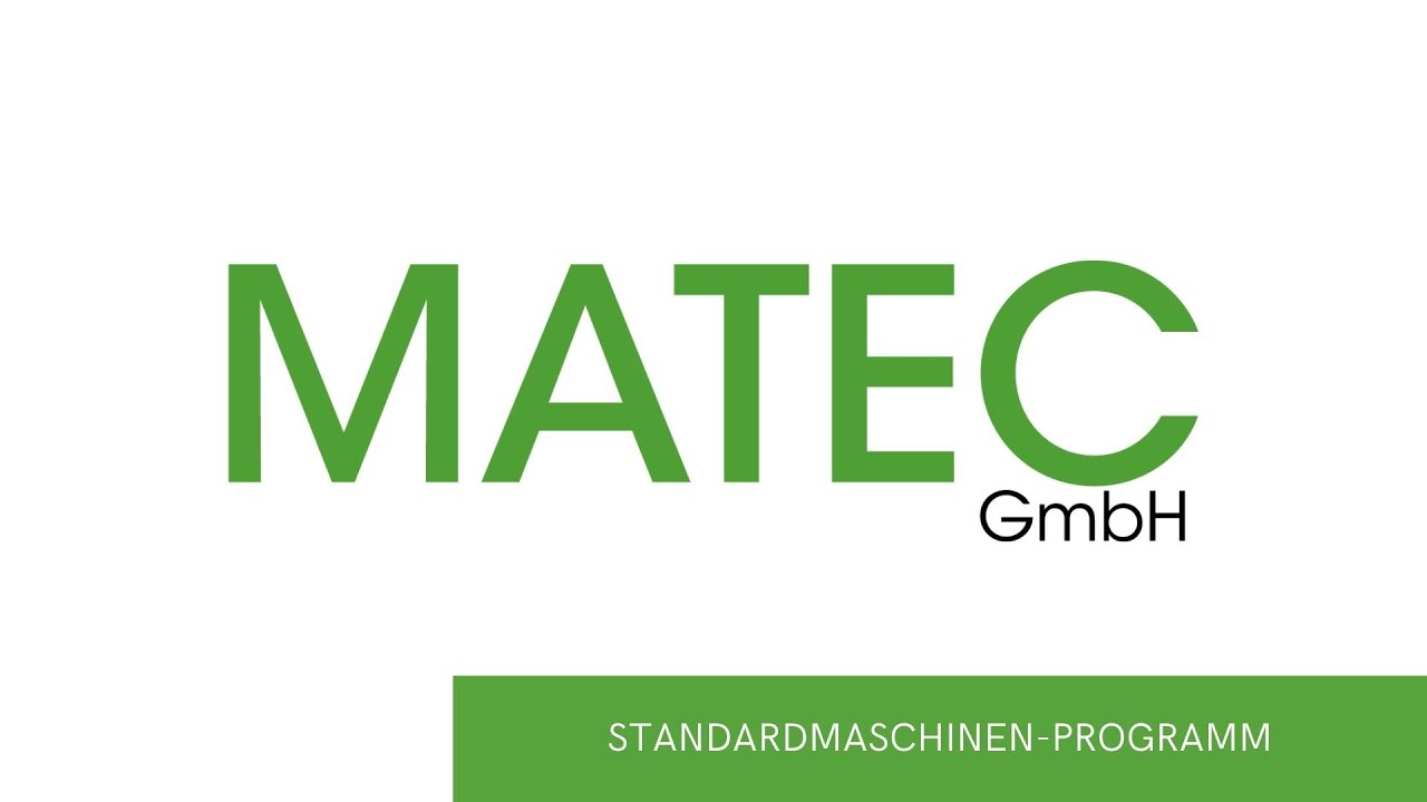 MATEC STANDARDMASCHINEN - YouTube