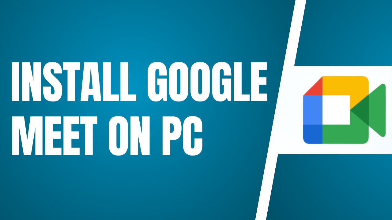 Download And Install Google Meet On PC/Laptop | Create Desktop Shortcut ...