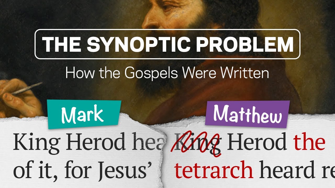 The Synoptic Problem – How the Gospels Were Written - YouTube