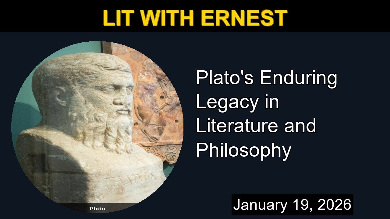 Plato's Enduring Legacy in Literature and Philosophy | Lit with Ernest ...