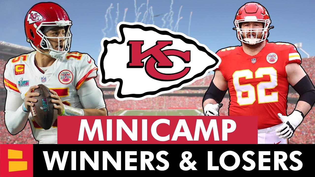Kansas City Chiefs Minicamp Winners & Losers Ft. Patrick Mahomes, Joe ...