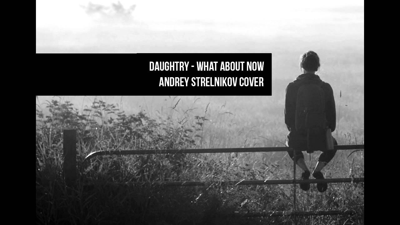 Daughtry - What about now vocal cover - YouTube