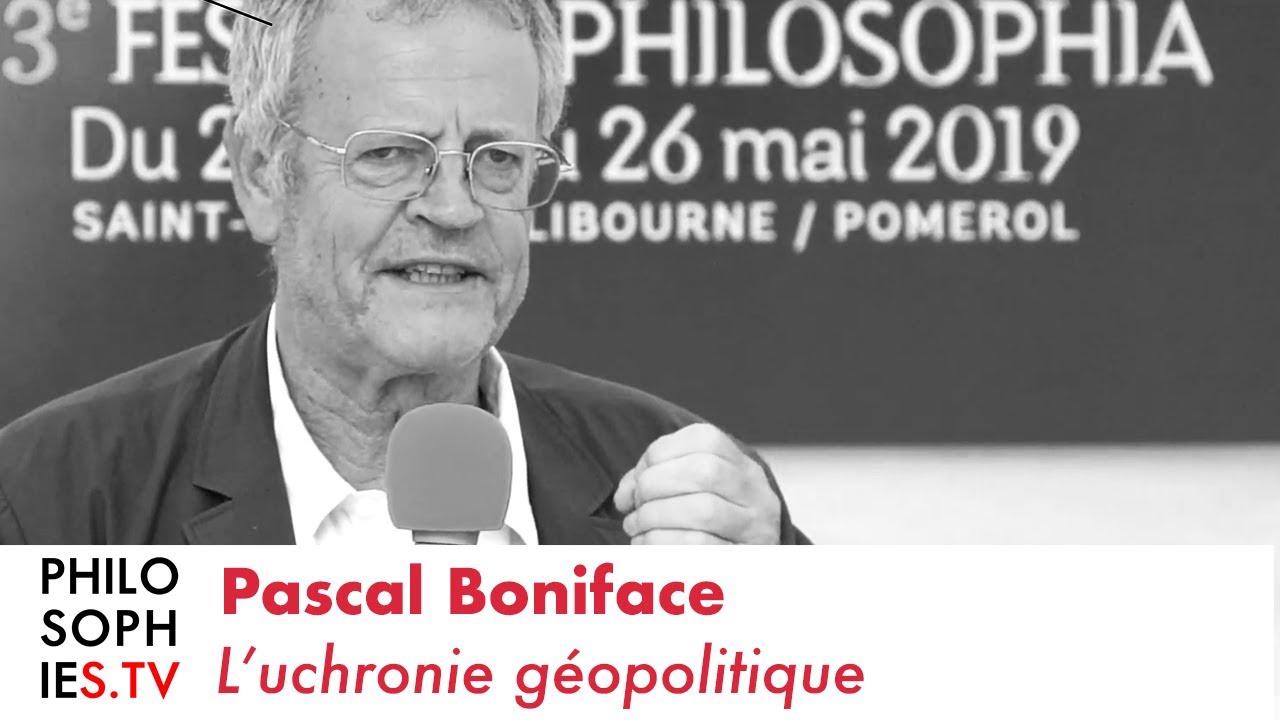 Uchronie géopolitique par Pascal Boniface - YouTube