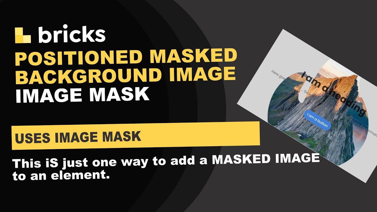 Bricks Builder: Positioned Masked Background Image - YouTube