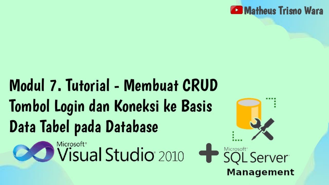 Modul 7. Tutorial - Membuat Crud Tombol Login dan Koneksi ke basisdata ...