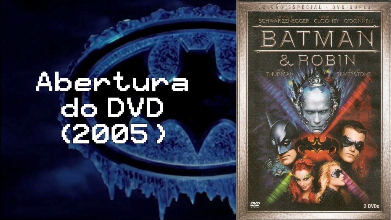 Abertura DVD Batman & Robin (1997-2005) (English Version) - YouTube