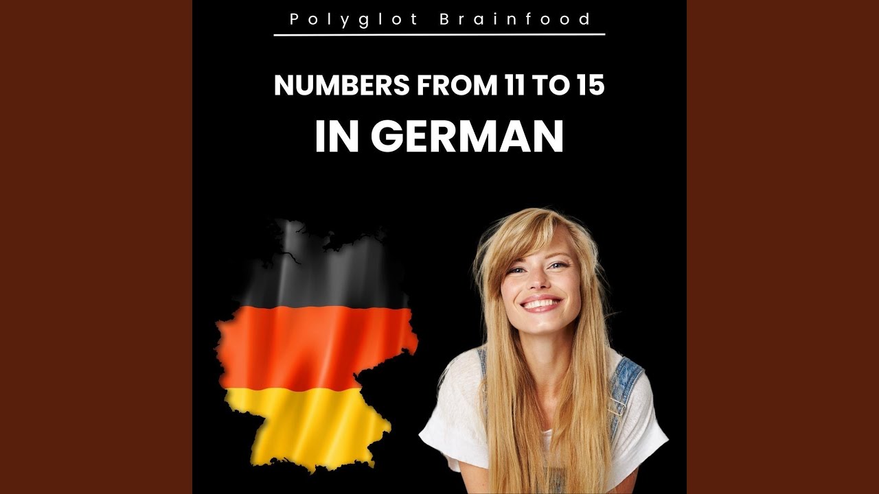 Numbers from 11 to 15 in German - YouTube