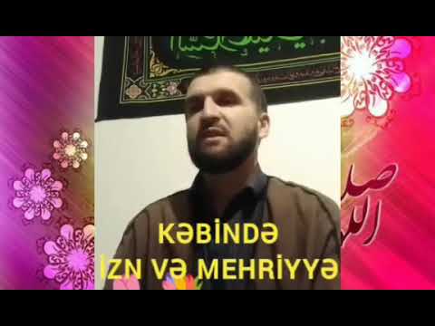 Amil Suleyman/Qurani-Kerimin evliliye münasibeti.Kebin.Kebinde  icaze ve mehriyye/