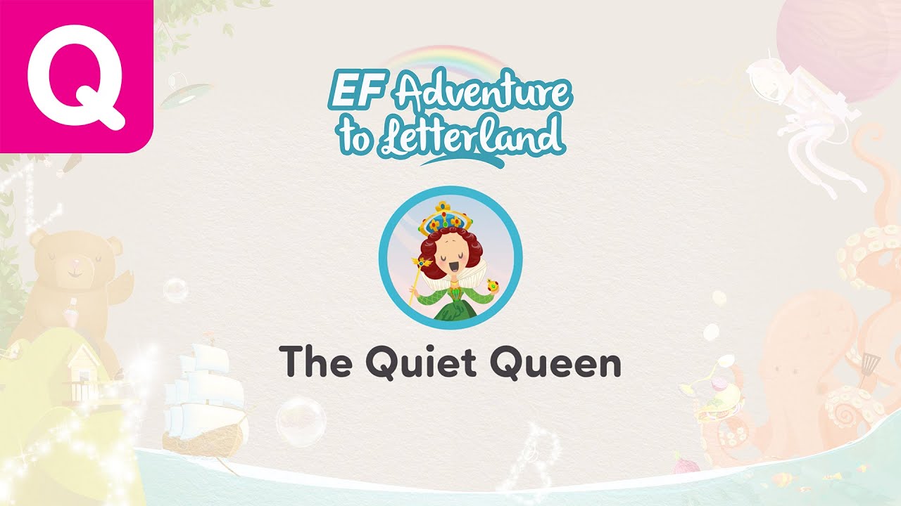 Letter Q! Learn English Vocabulary for Kids - EF Adventure to ...