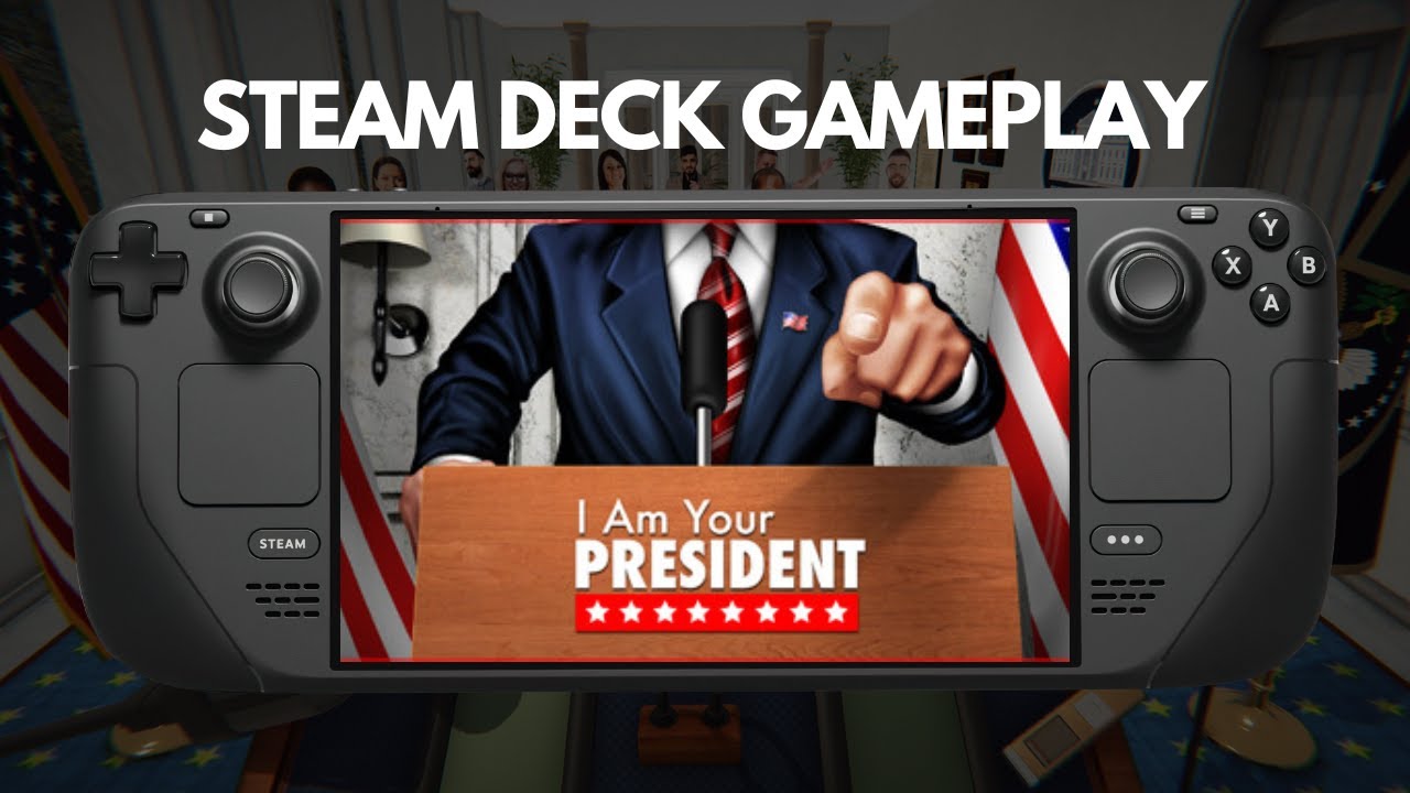 I Am Your President | Steam Deck Gameplay | Become Donald Trump - YouTube