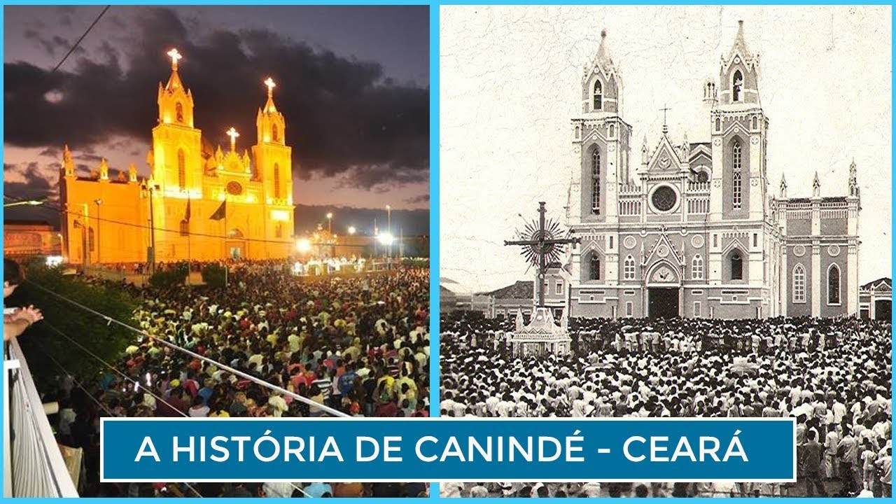 A HISTÓRIA DA CIDADE DE CANINDÉ NO CEARÁ - NARRAÇÃO DO RADIALISTA ASSIS ...
