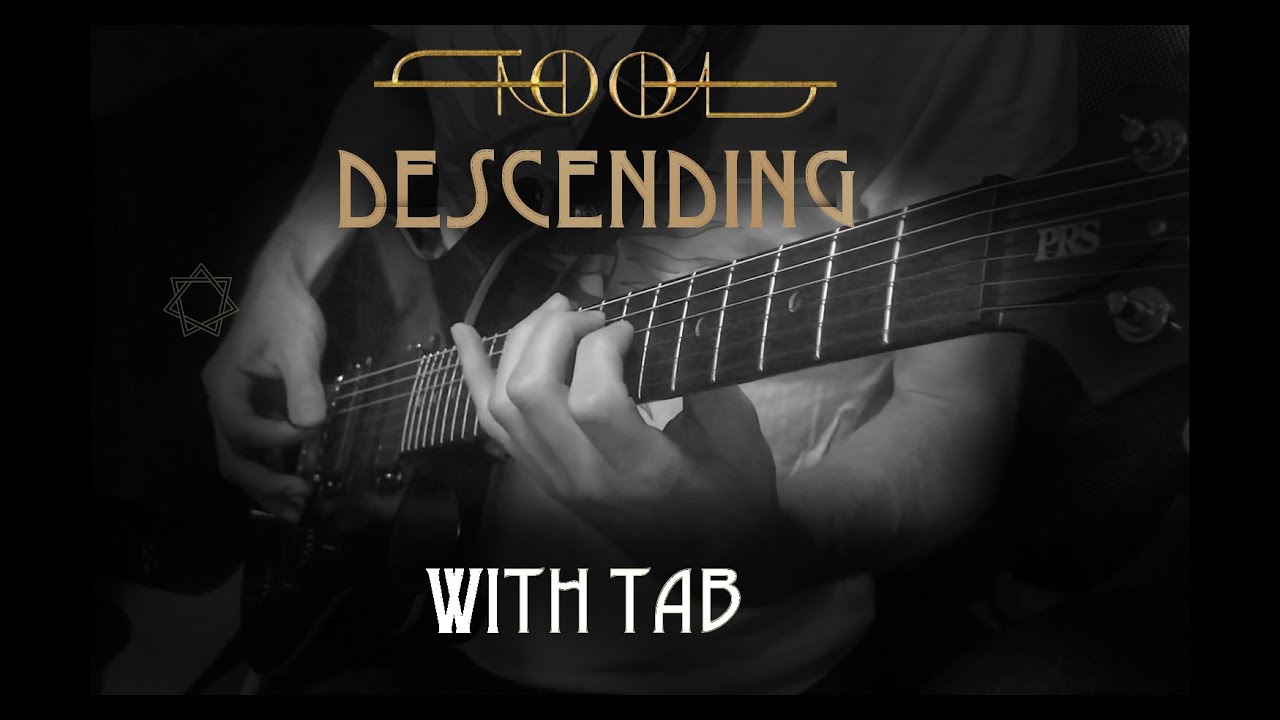 TOOL - Descending [Album Version] (Guitar Cover + Tab) - YouTube