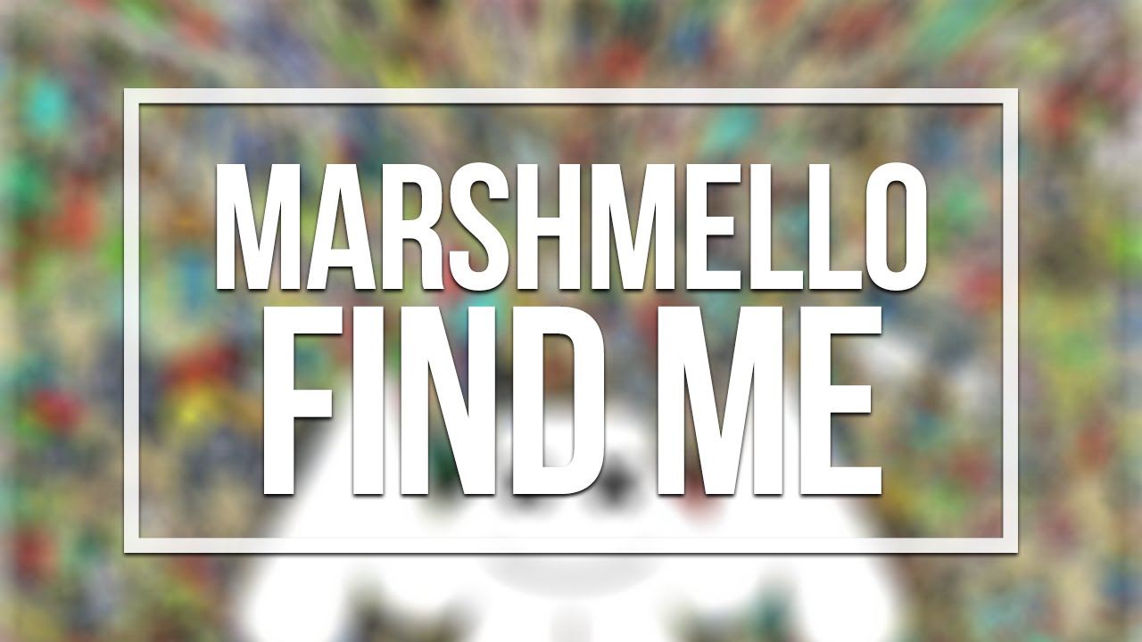 Marshmello - FinD Me - YouTube