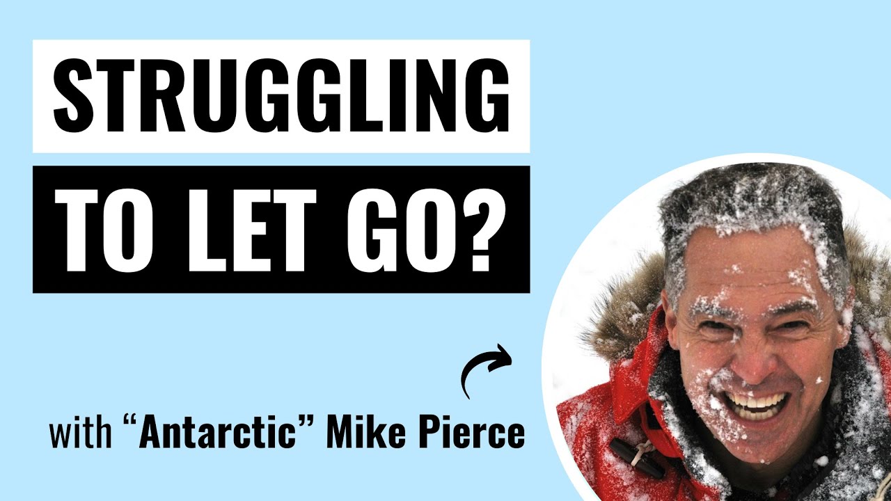 The Beauty of Letting Go | The Mindset Game® Interview with Mike Pierce ...