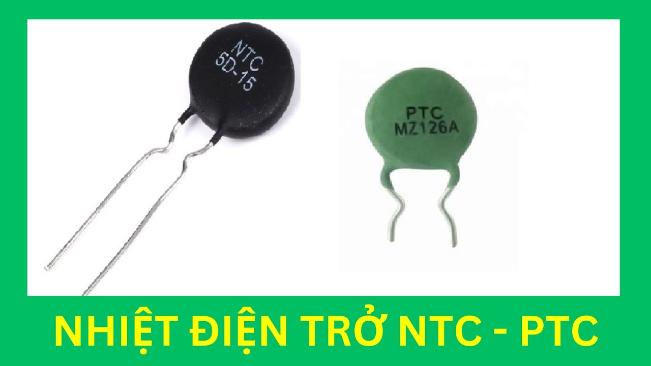 Trở nhiệt NTC, PTC trong các bo làm nhiệm vụ gì? - YouTube