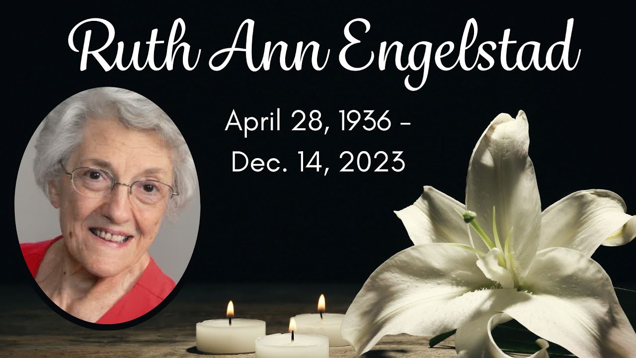 Memorial Service | Ruth Ann Engelstad - YouTube
