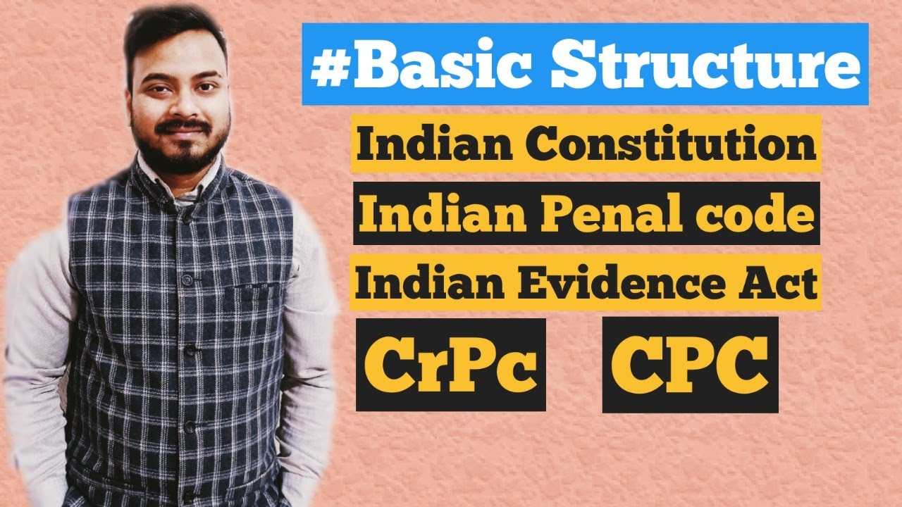 Basic structure of the CrPc | CPC | Indian Constitution | I.E.A ...