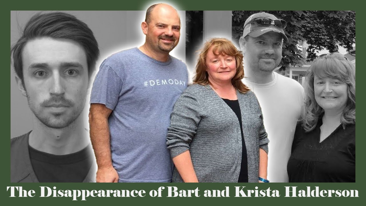 The Disappearance of Bart and Krista Halderson | Criminalish Podcast ...