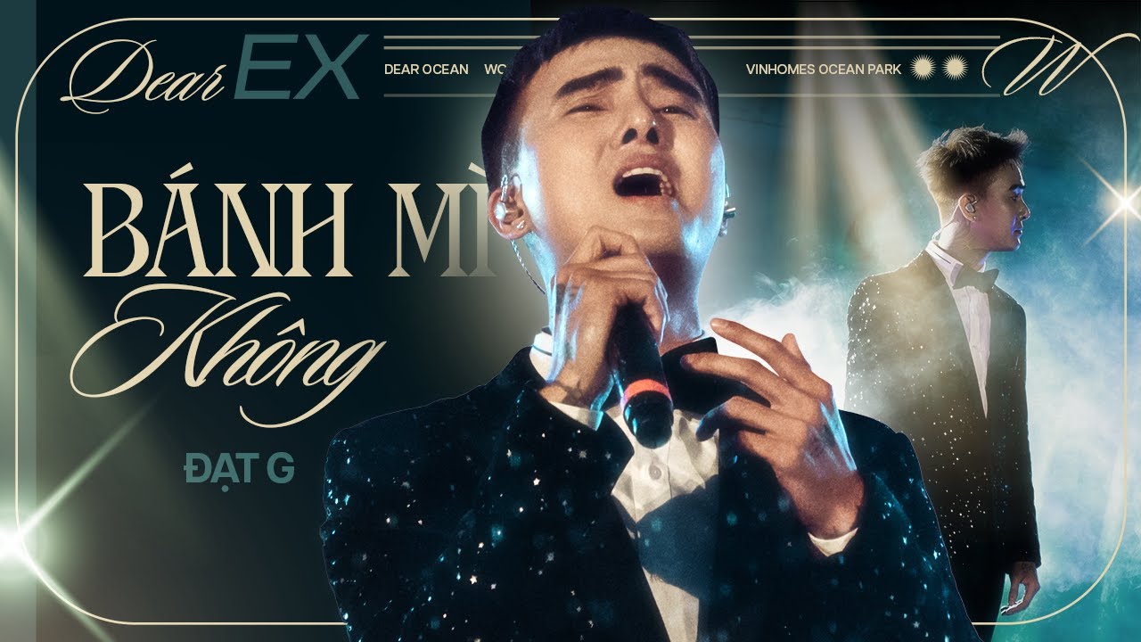 Bánh Mì Không - Đạt G live at #DearOcean - YouTube