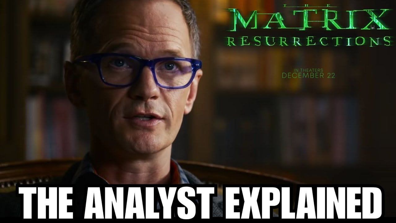 The Matrix Resurrections: The Analyst Explained - YouTube