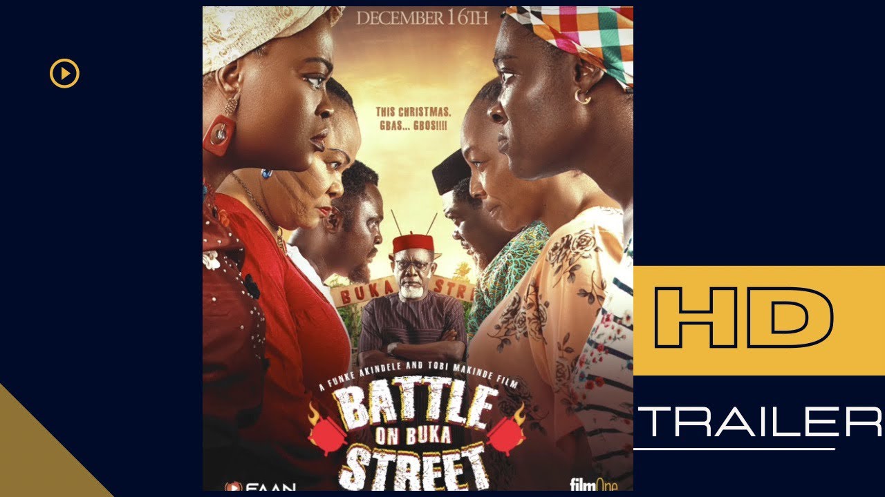 BATTLE ON BUKA STREET (TRAILER ) December 2022- Funke Akindele, Sola ...