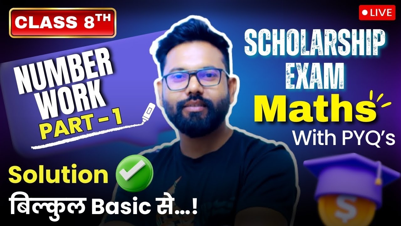 8th Scholarship - Number Work I Part - 1 I Full Unit #8thscholarship # ...