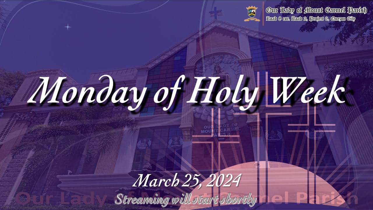 HOLY MASS | Monday of Holy Week | March 25, 2024 - YouTube