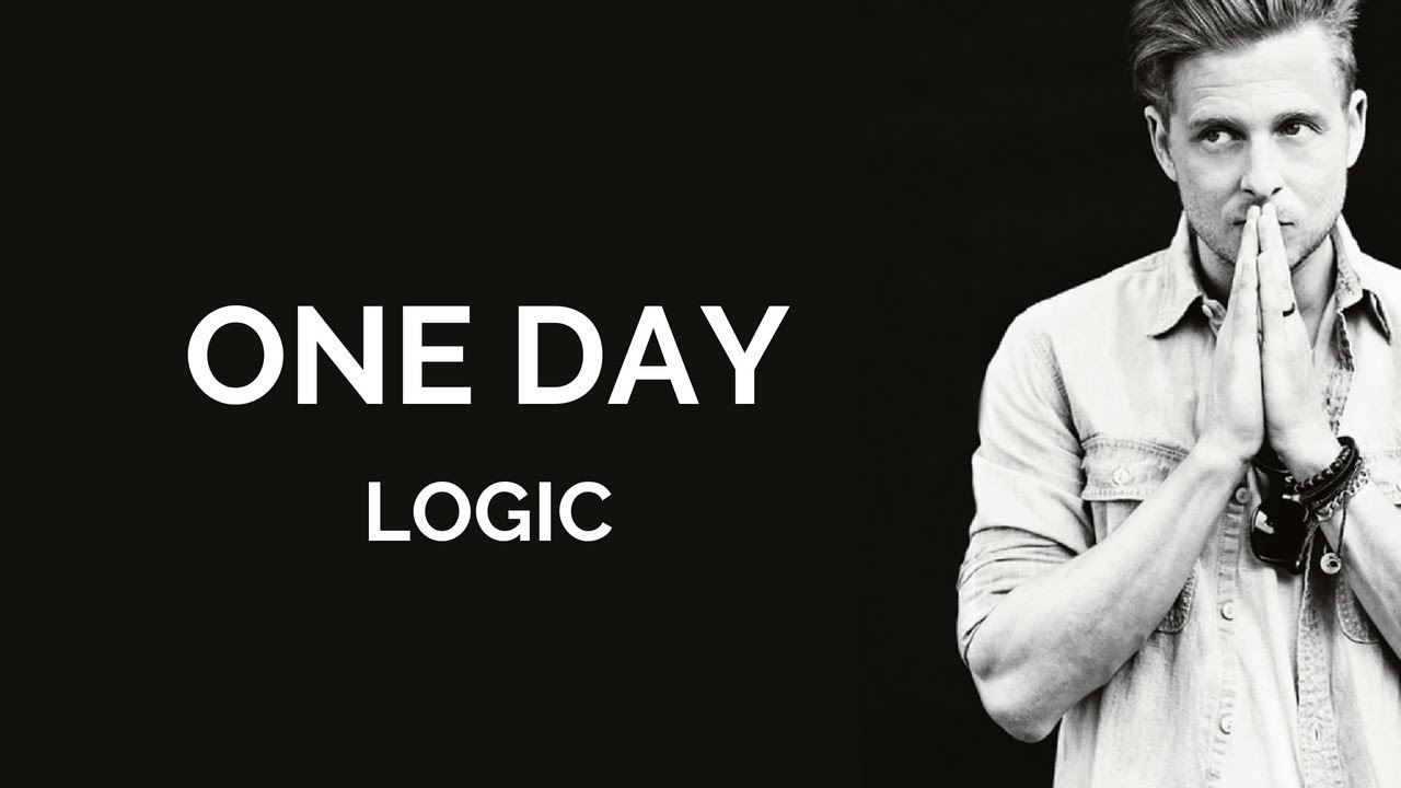 Logic - One Day [ Lyrics ] (feat. Ryan Tedder) - YouTube