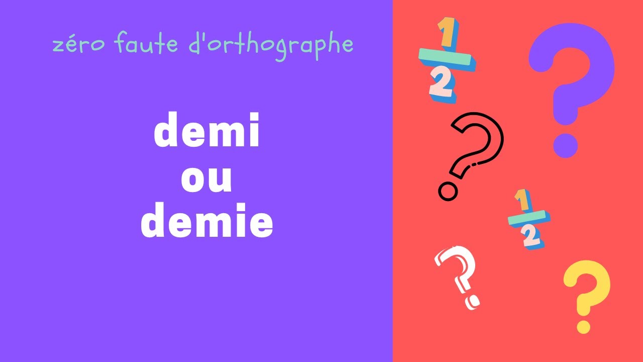 Demi ou demie ? - YouTube