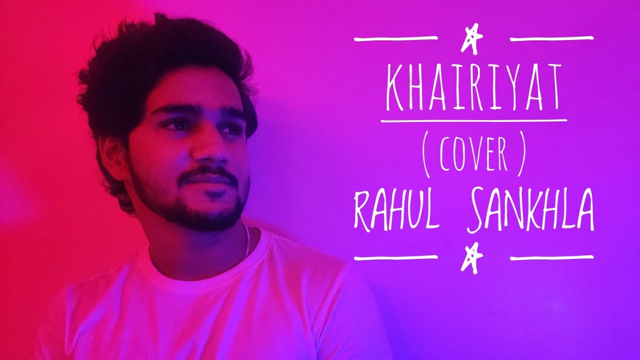 KHAIRIYAT COVER / RAHUL SANKHLA /SUSHANT SINGH /SHRADDHA KAPOOR /CHHICHHORE/2020/DIL BEACHARA ...