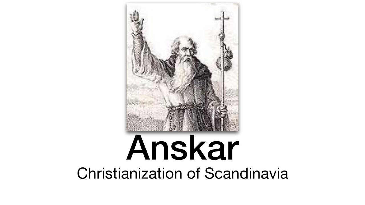 Anskar and the Christianization of Scandinavia - YouTube