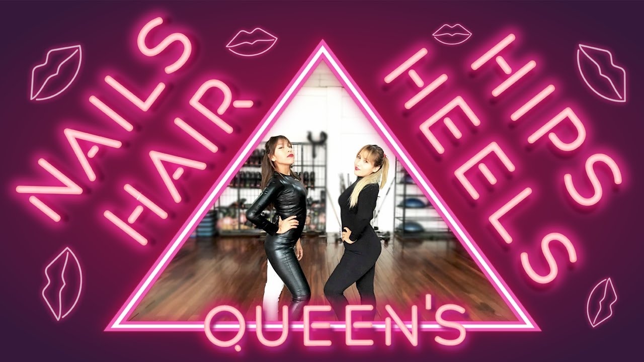 Nails, Hair, Hips, Heels - Todrick Dance Cover Queen's - YouTube