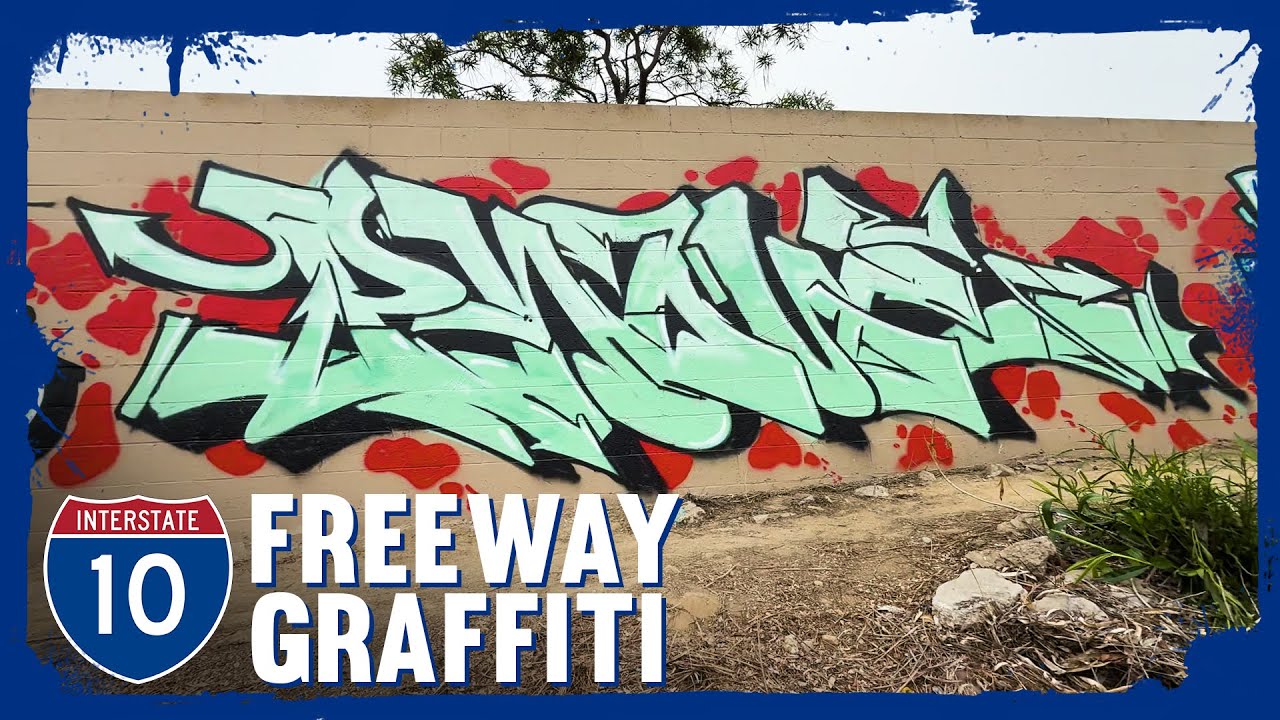 Los Angeles Graffiti - 10 Freeway Walls Been Getting Crushed (Part 2 ...