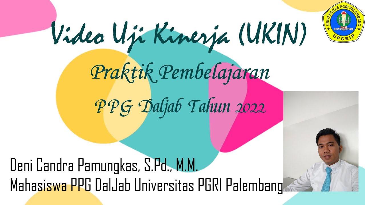 Video UKin | Deni Candra P | Universitas PGRI Palembang - YouTube