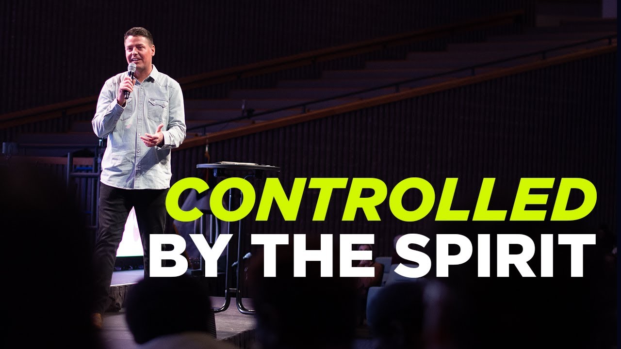 CONTROLLED by the Spirit - YouTube