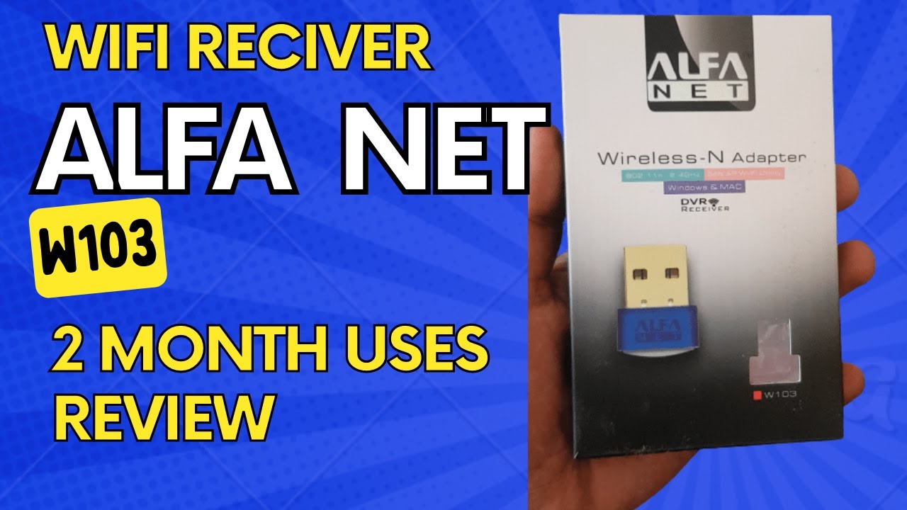 Alfa Net Wireless - N Adapter 2 Months Use Review | Wifi Reciver ...