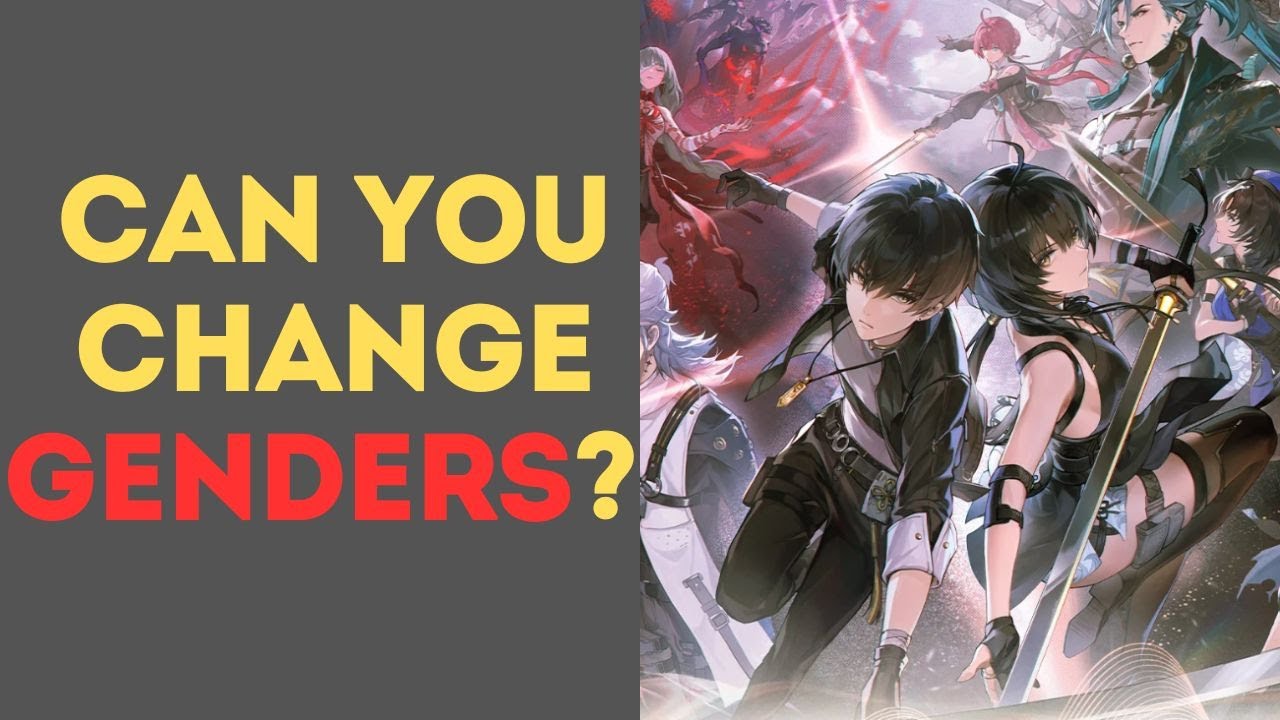 Can You Change Genders? - Wuthering Waves - YouTube