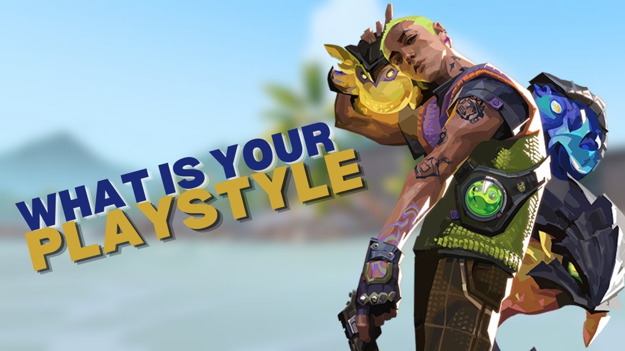 WHAT IS YOUR PLAYSTYLE IN VALORANT - YouTube
