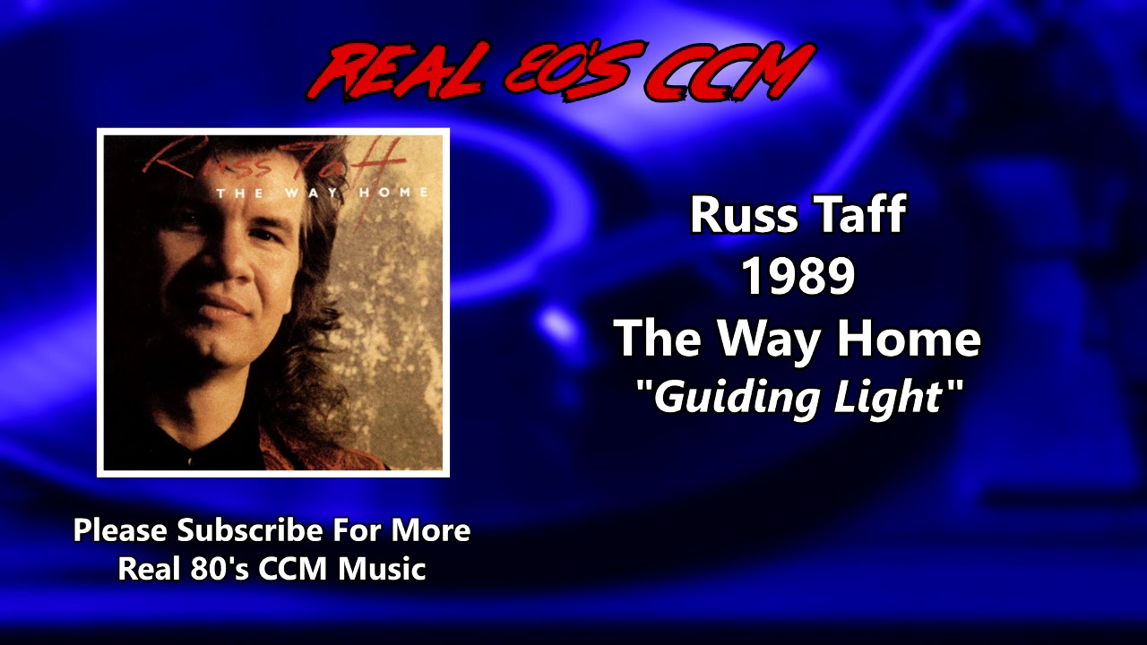 Russ Taff - Guiding Light - YouTube