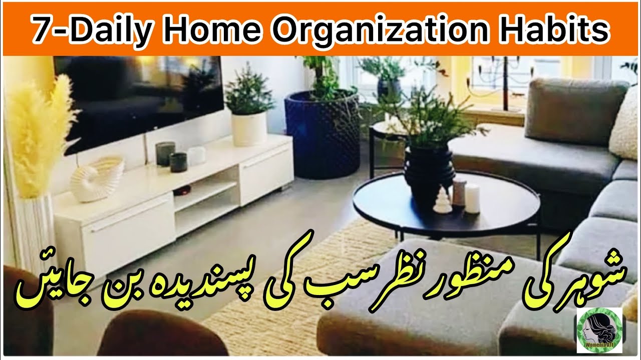 7-Must Follow Home Organization Habits To Save Time&Space | Home ...
