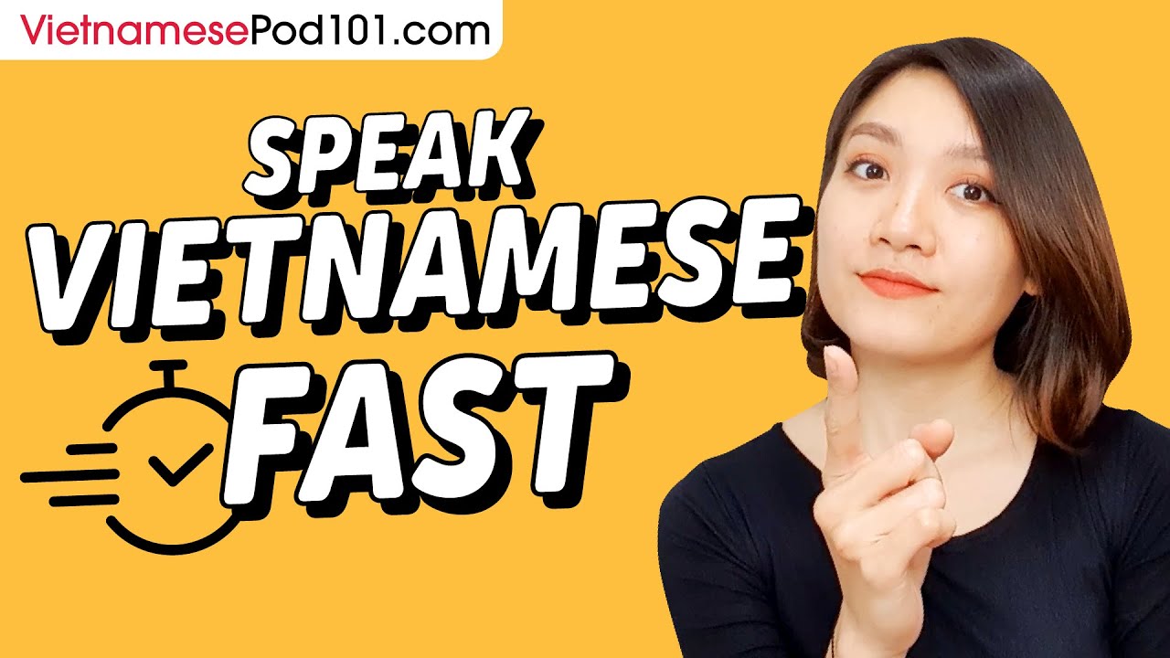 How to Speak Vietnamese FAST and Understand Natives - YouTube