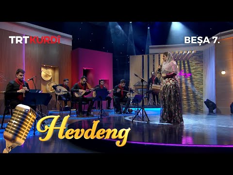 Hevdeng - Beşa 7.