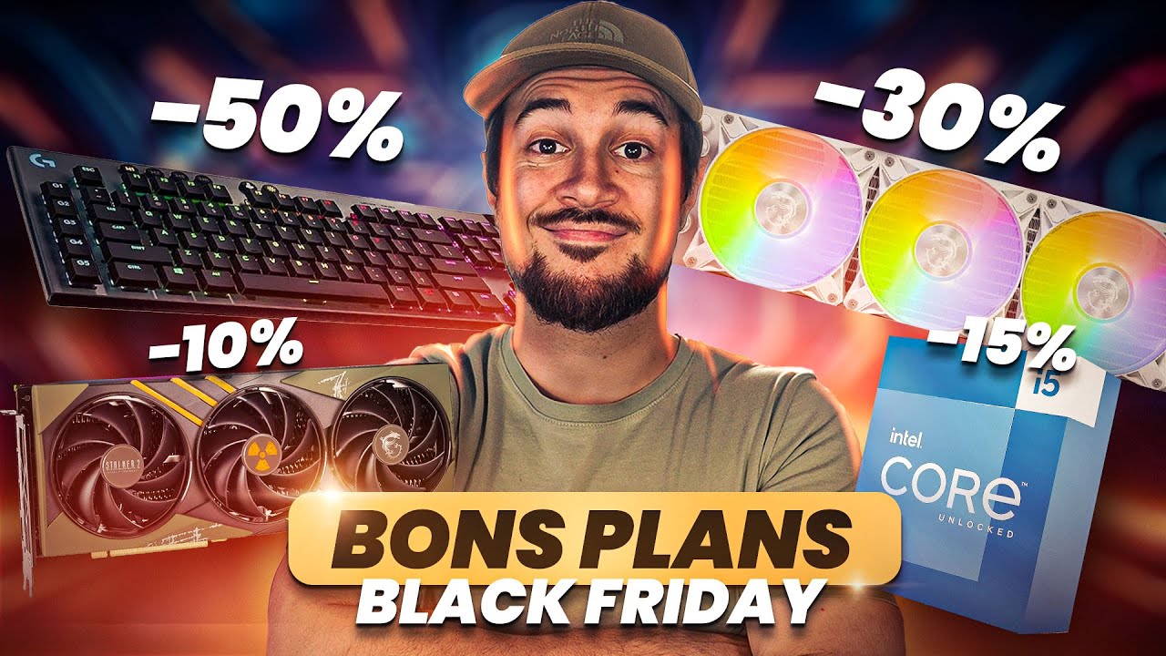 Black Friday 2024 : Bons Plans PC Gamer & Hardware en vue ! - YouTube