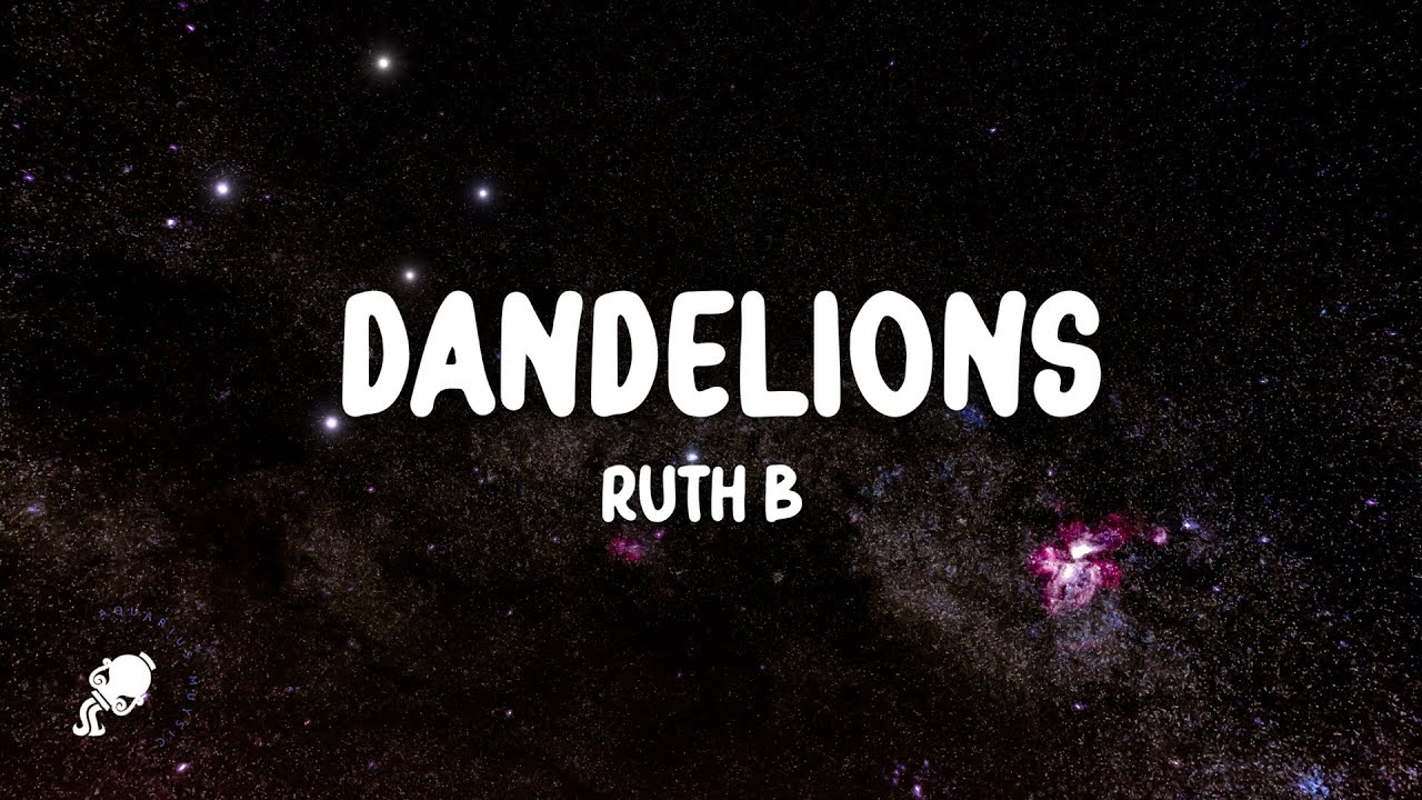 Ruth B. - Dandelions (Lyrics) - YouTube Music