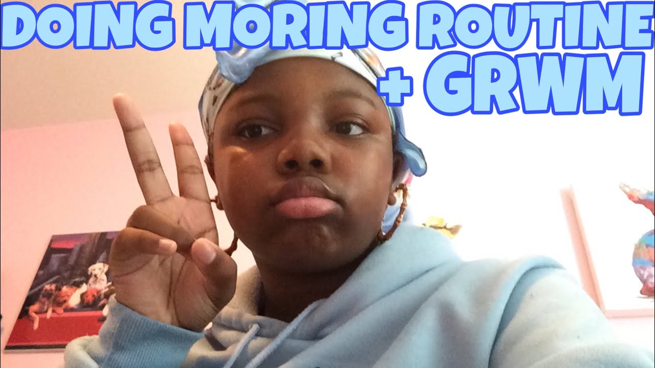 MORNING ROUTINE WITH GRWM| VLOG SHOUTOUT TO MY BESTIES AYRIA AND MELODY ...