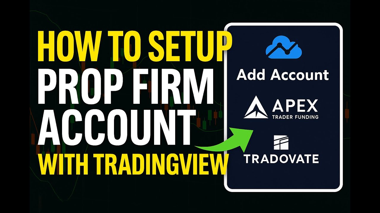 How to Setup Apex 50K Prop Firm Account with TradingView (Step-by-Step ...