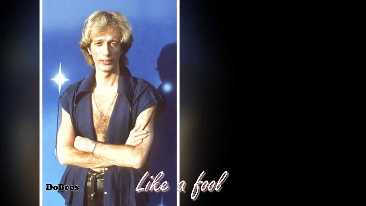 Robin Gibb - Like a fool - YouTube